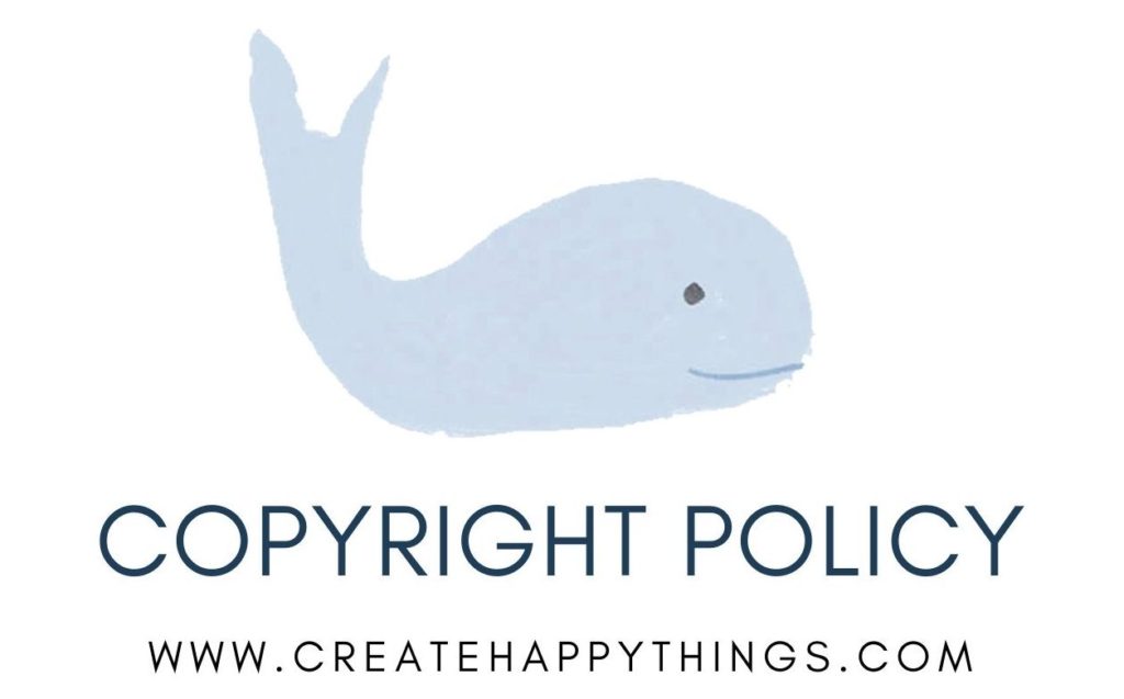 Copyright Policy | Create Happy Things